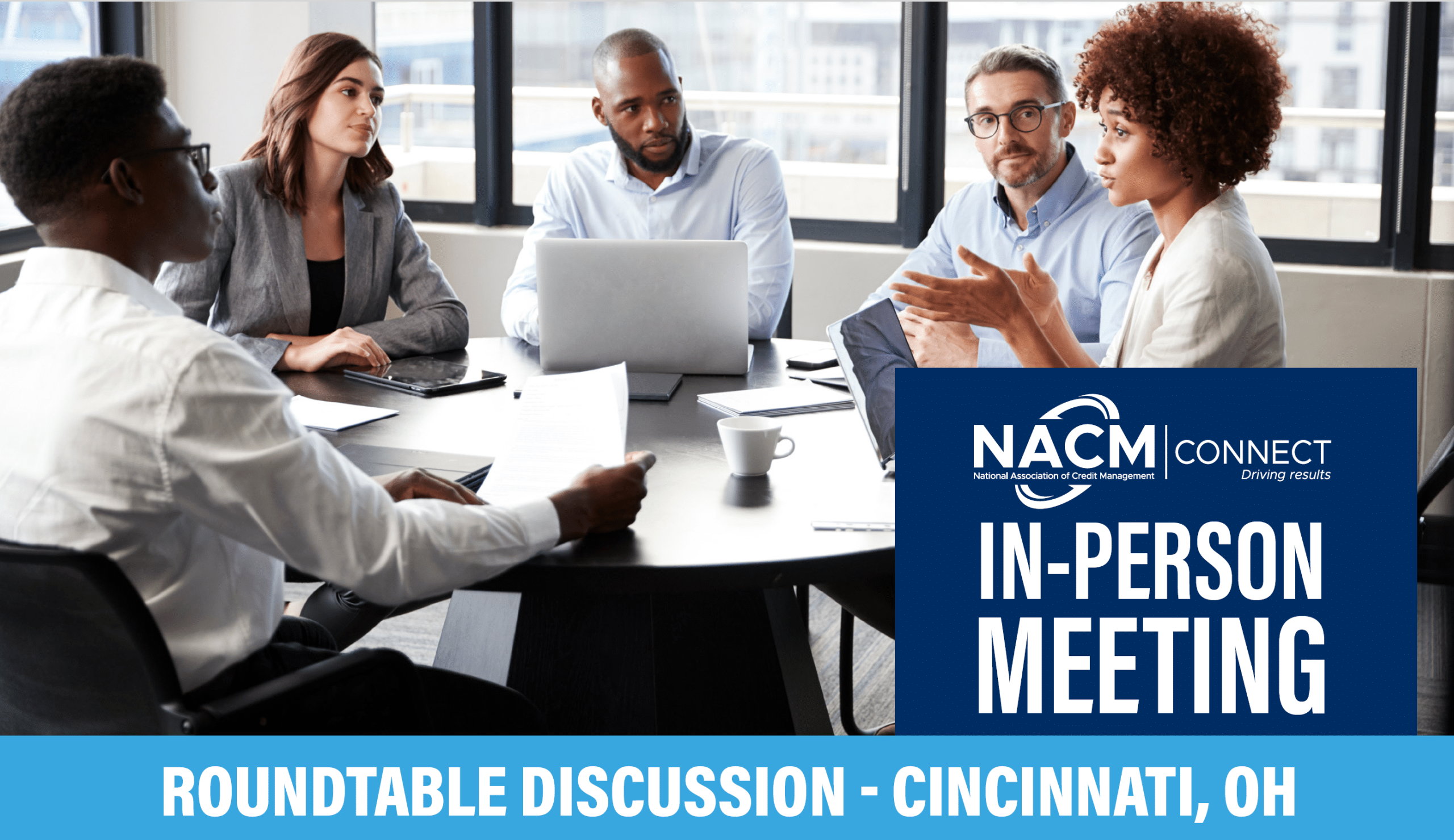 Roundtable Discussion - Cincinnati, OH - NACM Connect