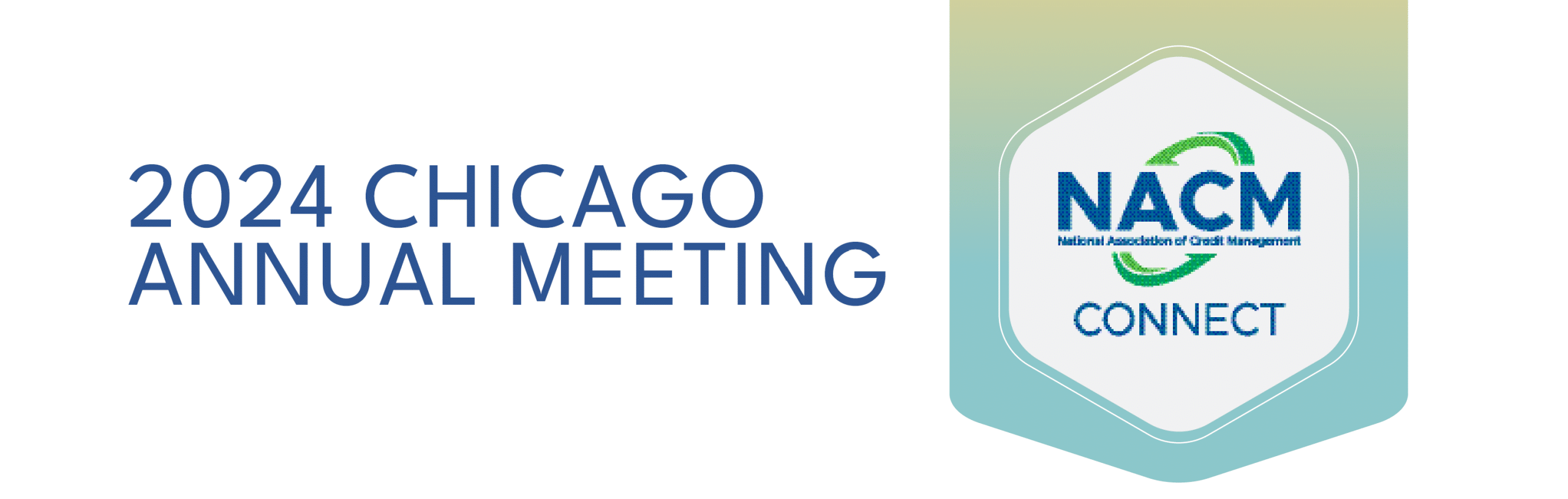 2024 Annual Meeting – Chicago, IL - NACM Connect